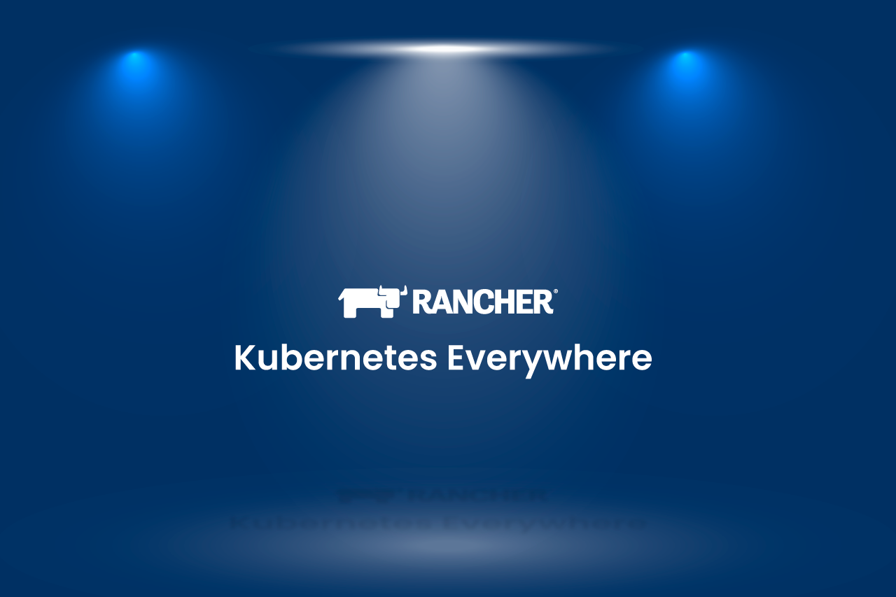 Rancher คืออะไร? คำถามที่มือใหม่หัดสร้าง Kubernetes ต้องรู้! - PROEN Cloud