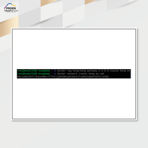 6 ขั้นตอน ติดตั้ง Kong API Gateway บน PROEN Any Cloud - PROEN Cloud